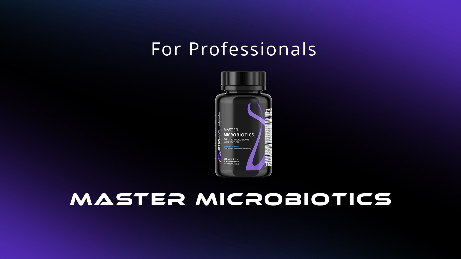 For Professionals: Master Microbiotics - Biolimitless